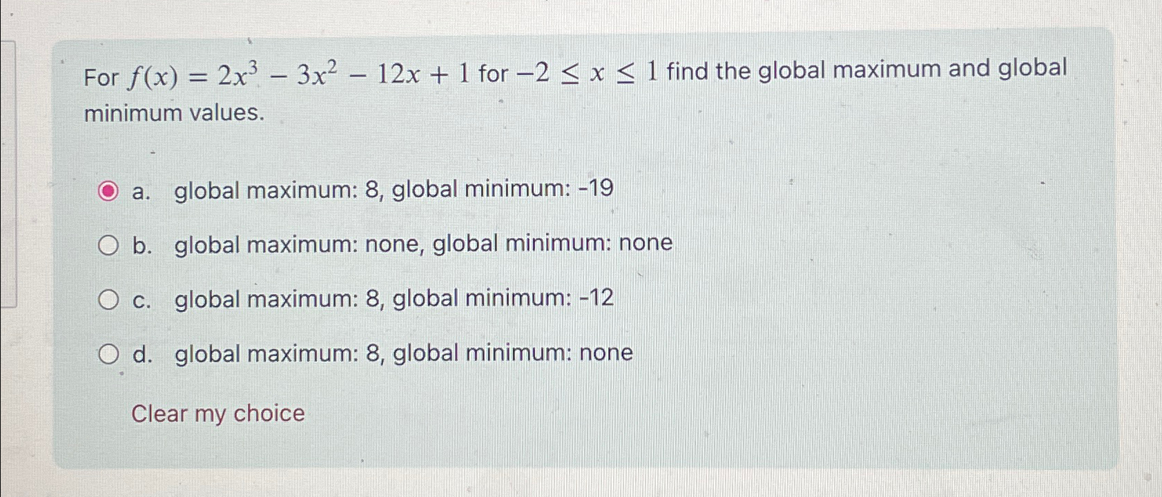 Solved For f(x)=2x3-3x2-12x+1 ﻿for -2≤x≤1 ﻿find the global | Chegg.com