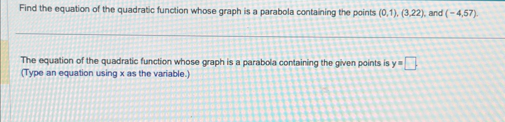 Solved Find the equation of the quadratic function whose | Chegg.com