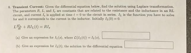Solved Transient Current: Given the differential equation | Chegg.com