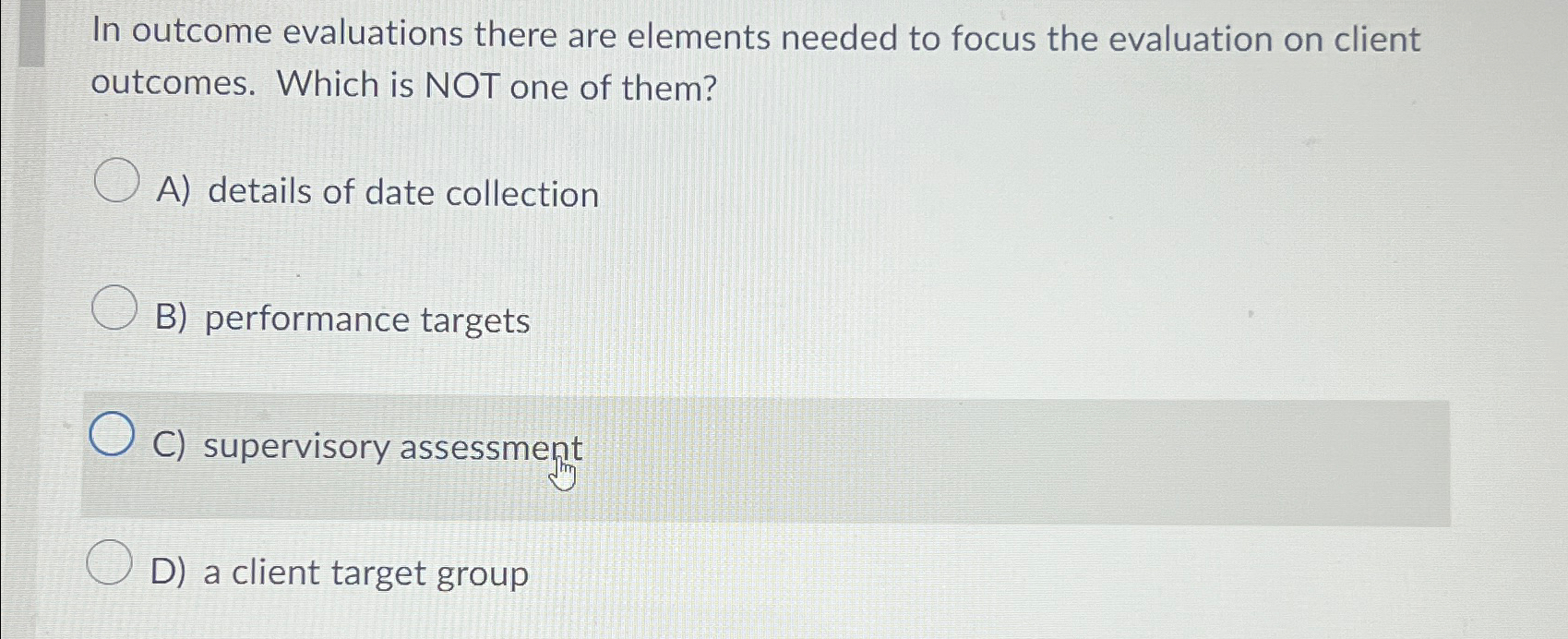 Solved In outcome evaluations there are elements needed to | Chegg.com