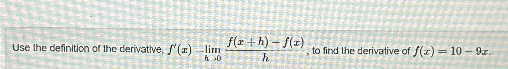 Solved Use the definition of the derivative, | Chegg.com