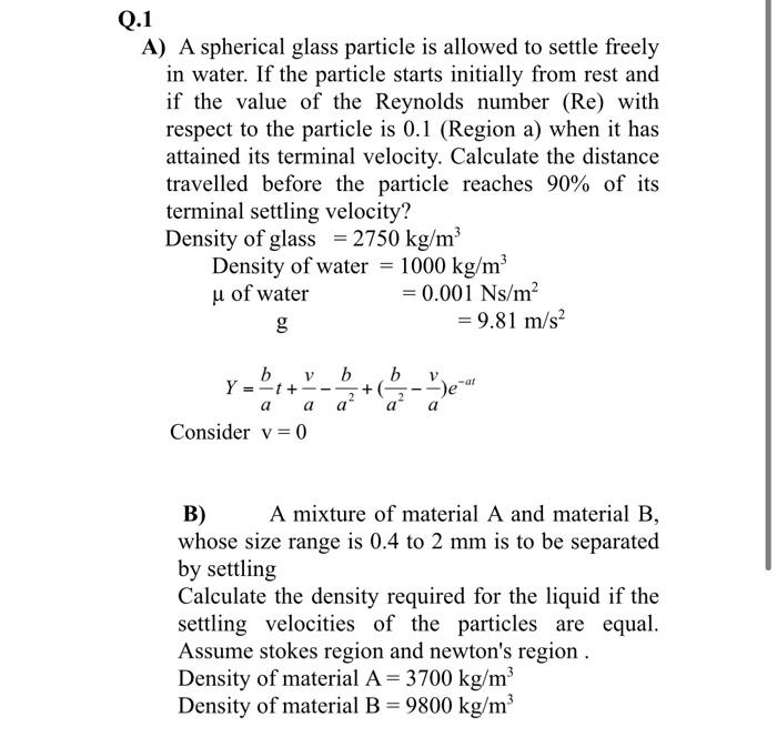 Solved A) A spherical glass particle is allowed to settle | Chegg.com