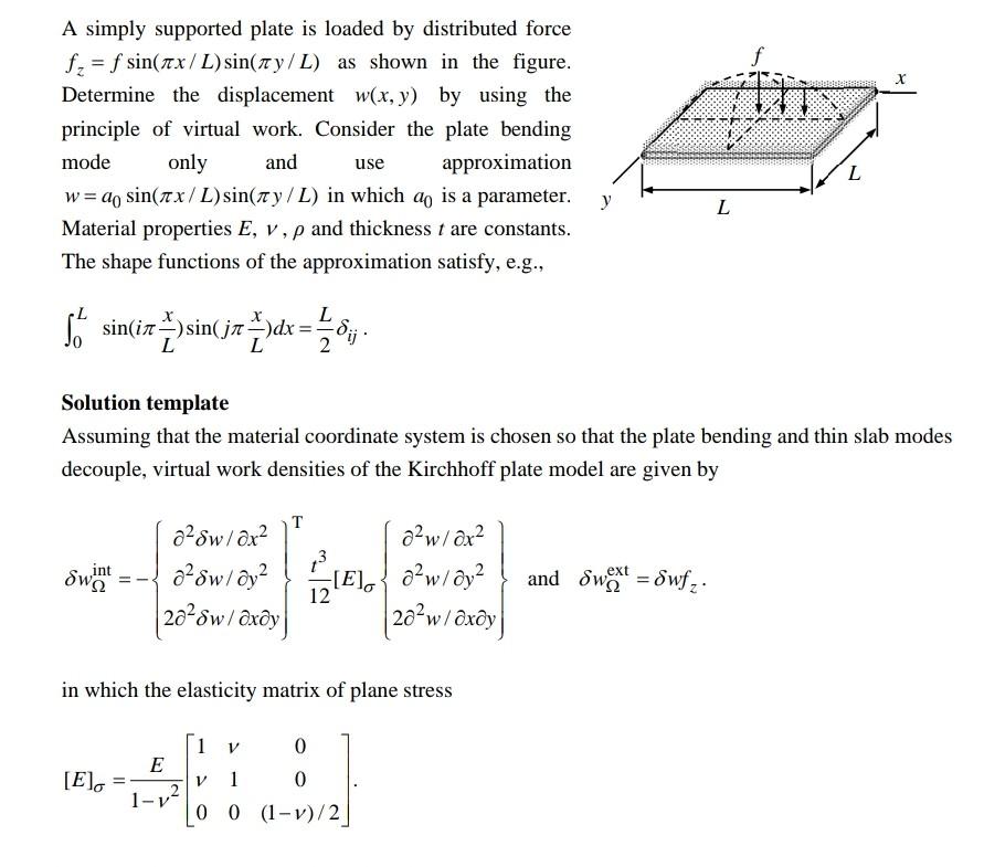 A simply supported plate is loaded by distributed | Chegg.com