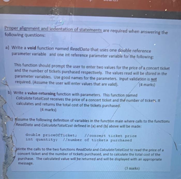 Solved Proper alignment and indentation of statements are | Chegg.com