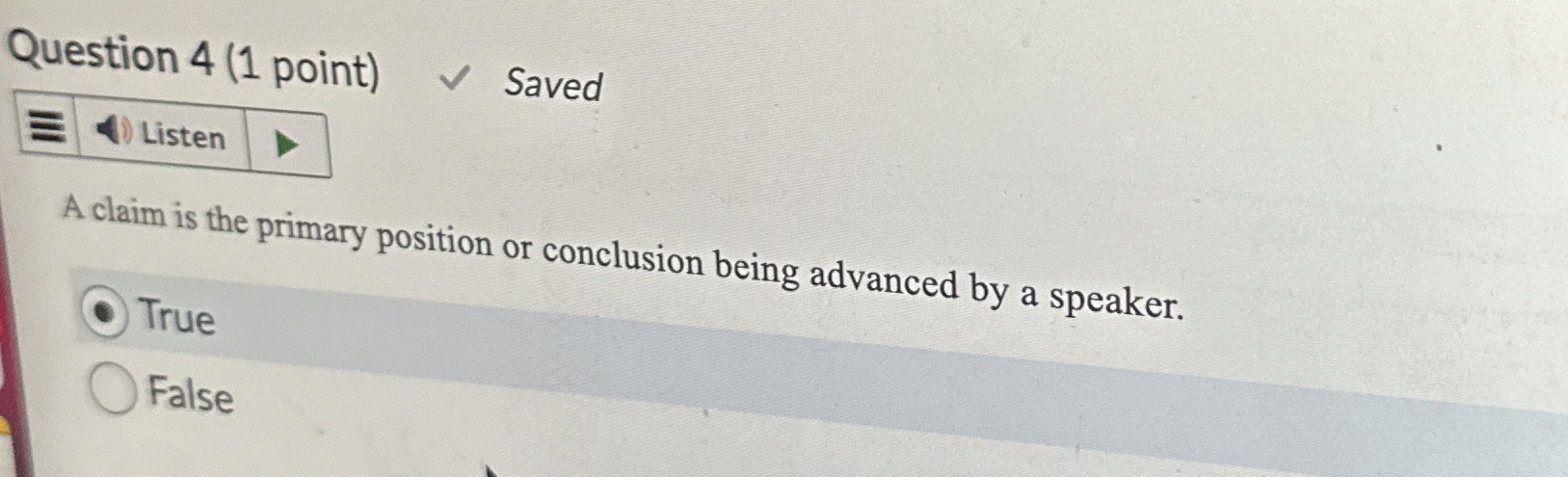 Solved Question 4 (1 ﻿point)Listen ﻿SavedA claim is the | Chegg.com