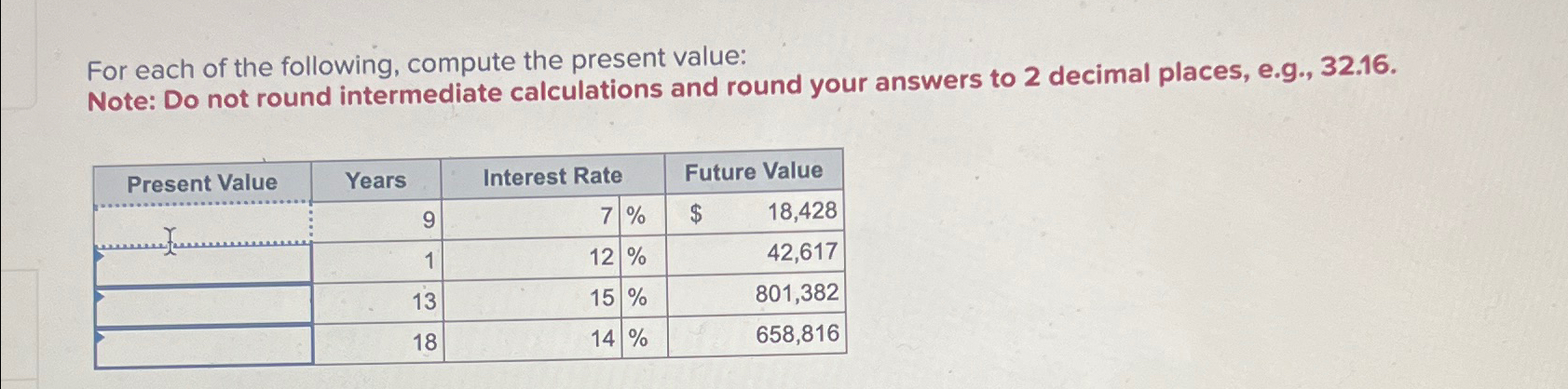 For each of the following, compute the present | Chegg.com