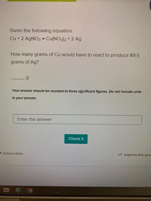 Solved Given the following equation: Cu + 2 AgNO3 → Cu(NO3)2 | Chegg.com