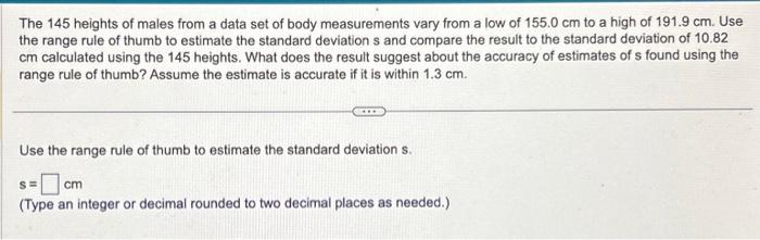 Solved The 145 heights of males from a data set of body | Chegg.com