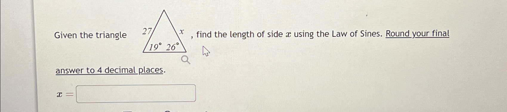 Solved Given the triangle , ﻿find the length of side x | Chegg.com