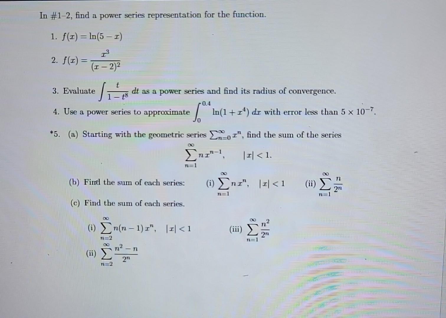 Solved In \#1-2, find a power series representation for the | Chegg.com