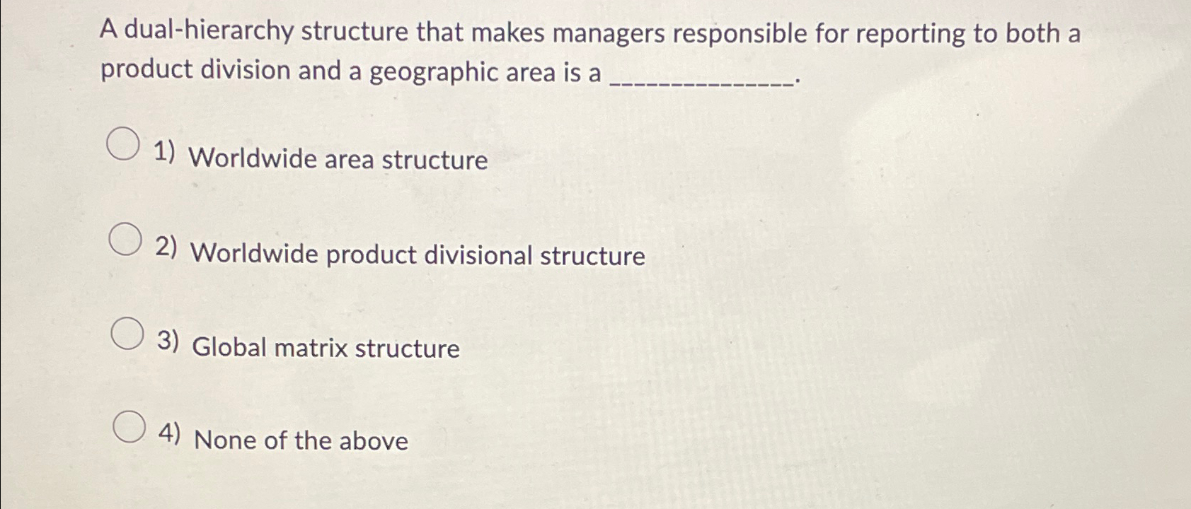 Solved A dual-hierarchy structure that makes managers | Chegg.com