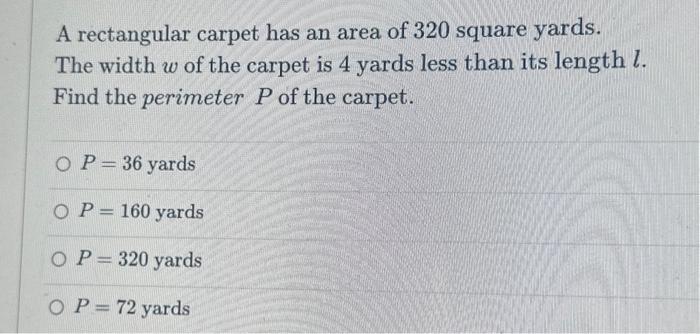 Solved A rectangular carpet has an area of 320 square yards. | Chegg.com
