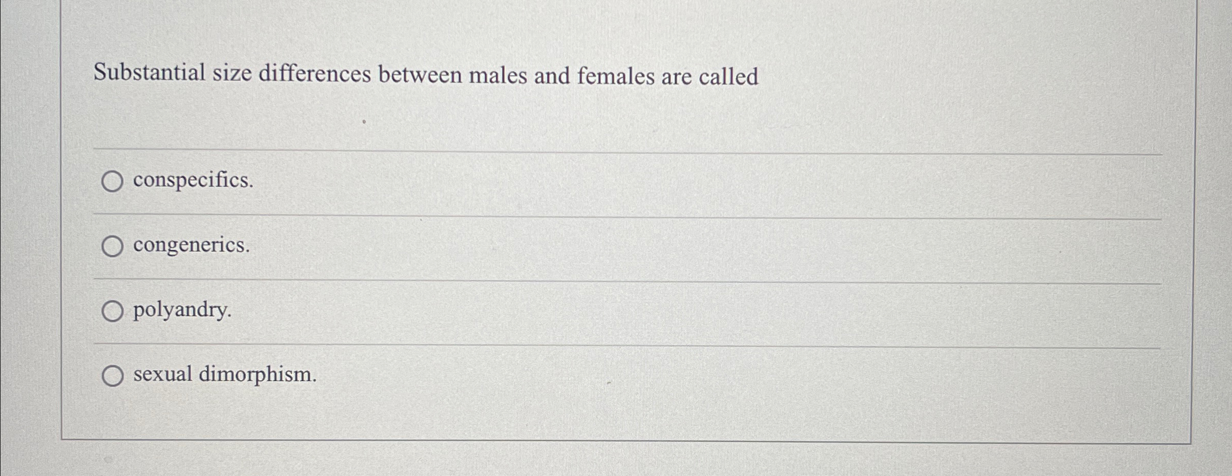 Solved Substantial size differences between males and | Chegg.com