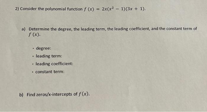 Solved 2) Consider the polynomial function | Chegg.com