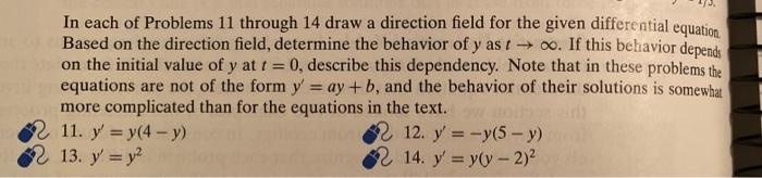 Solved a In each of Problems 11 through 14 draw a direction | Chegg.com