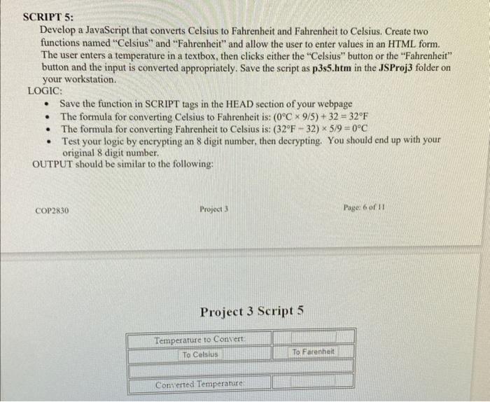 Solved SCRIPT 5: Develop a JavaScript that converts Celsius | Chegg.com