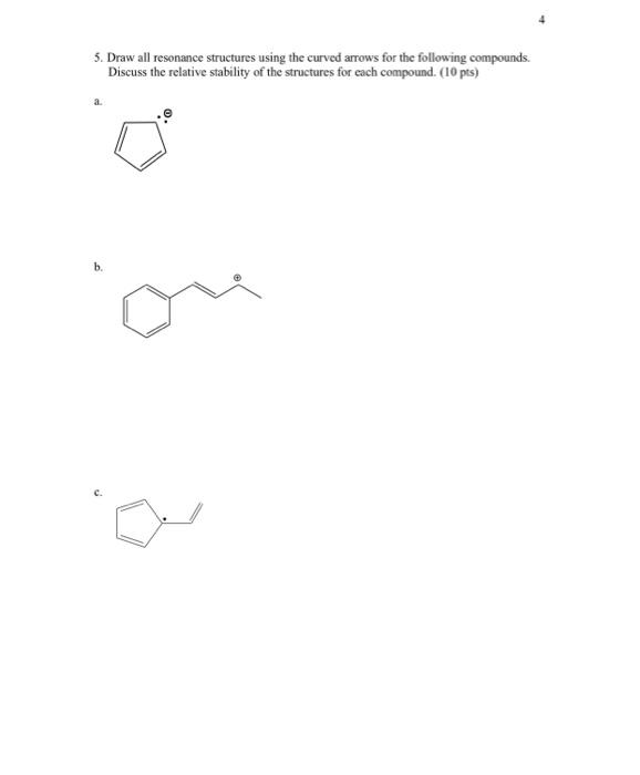 Solved 5. Draw all resonance structures using the curved | Chegg.com