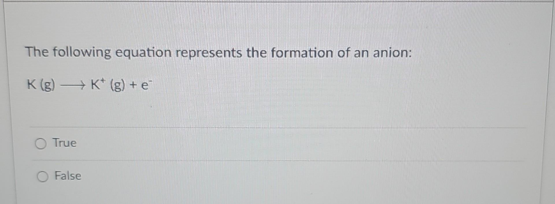 Solved The following equation represents the formation of an | Chegg.com