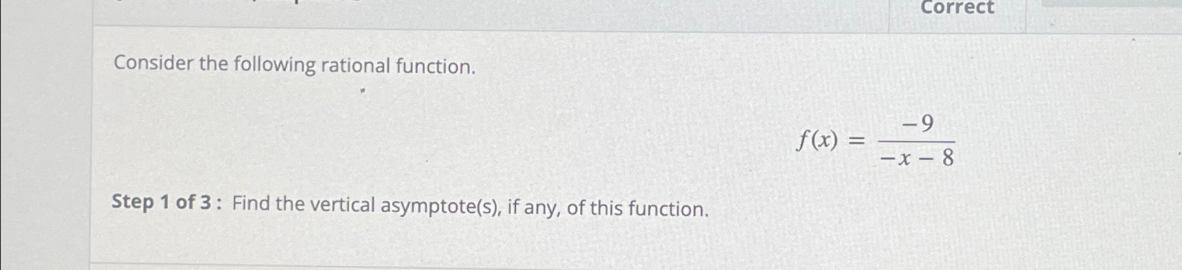 Solved CorrectConsider the following rational | Chegg.com