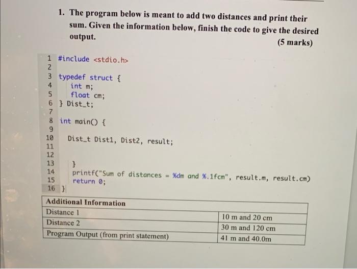 Solved 1. The program below is meant to add two distances | Chegg.com