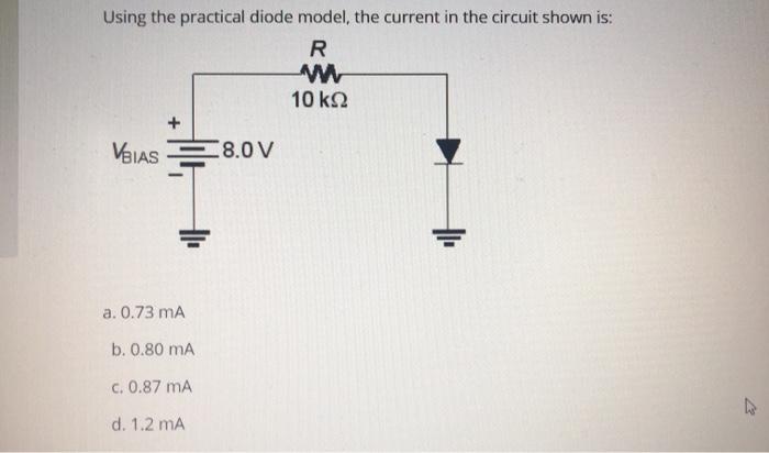 Solved Using the practical diode model, the current in the | Chegg.com