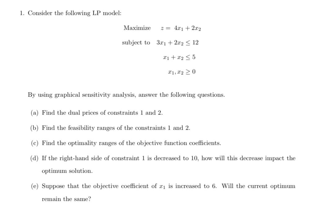Solved Consider the following LP model: ﻿Maximize z=4x1+2x2 | Chegg.com
