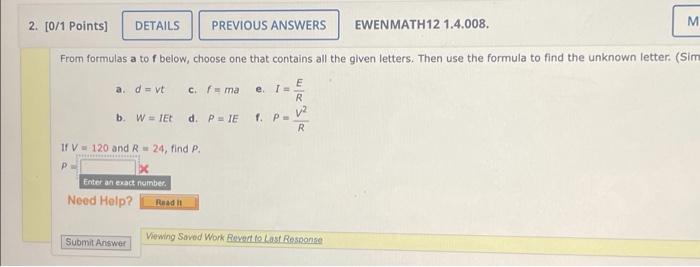Solved 2. [0/1 Points] DETAILS E R b. W = IEt d. P = IE f. P | Chegg.com