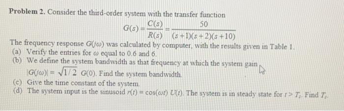 Solved Problem 2. Consider the third-order system with the | Chegg.com
