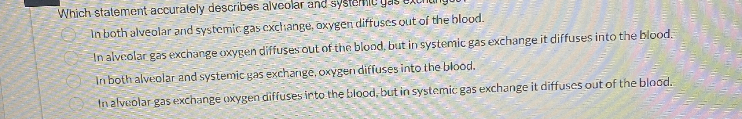 Solved Which statement accurately describes alveolar and | Chegg.com