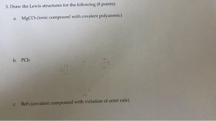 Solved 3. Draw the Lewis structures for the following ( 8 | Chegg.com