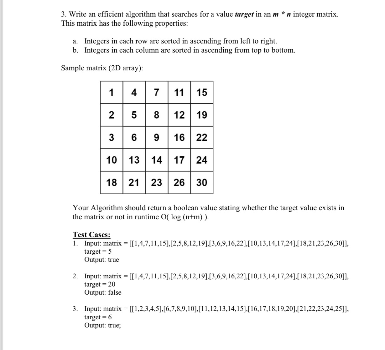 Solved Write an efficient algorithm that searches for a | Chegg.com