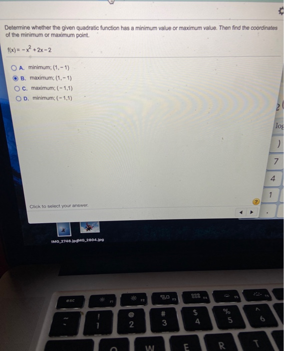 Solved Determine whether the given quadratic function has a | Chegg.com