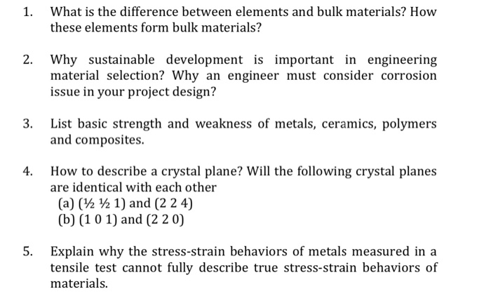Solved 1. What is the difference between elements and bulk | Chegg.com