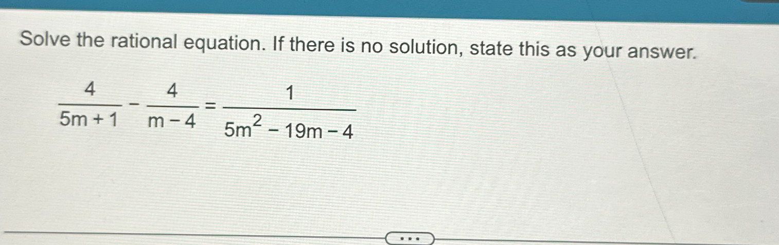 Solved Solve the rational equation. If there is no solution, | Chegg.com