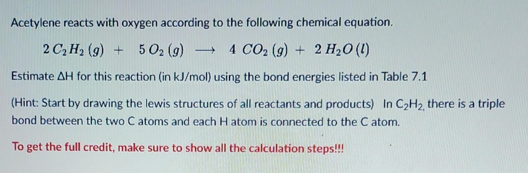 Solved Acetylene reacts with oxygen according to the | Chegg.com