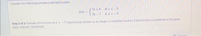 Solved Corsider the following piecewise-defined function. | Chegg.com