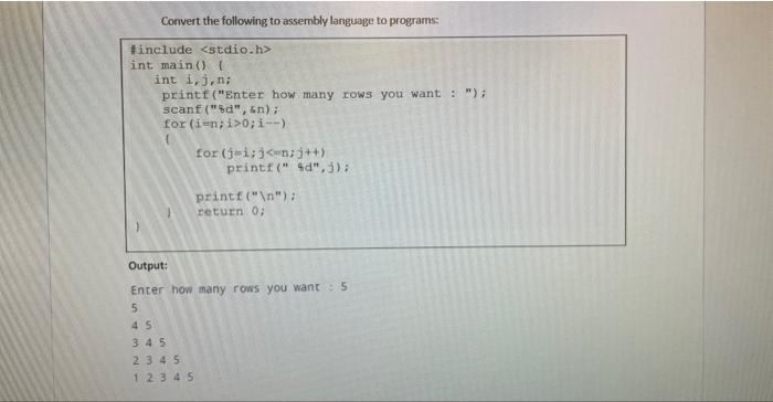 Solved Convert the following to assembly language to | Chegg.com