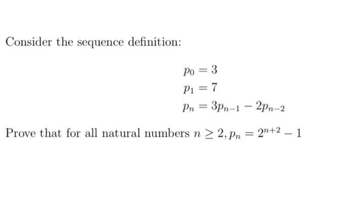 Solved Consider the sequence definition: | Chegg.com