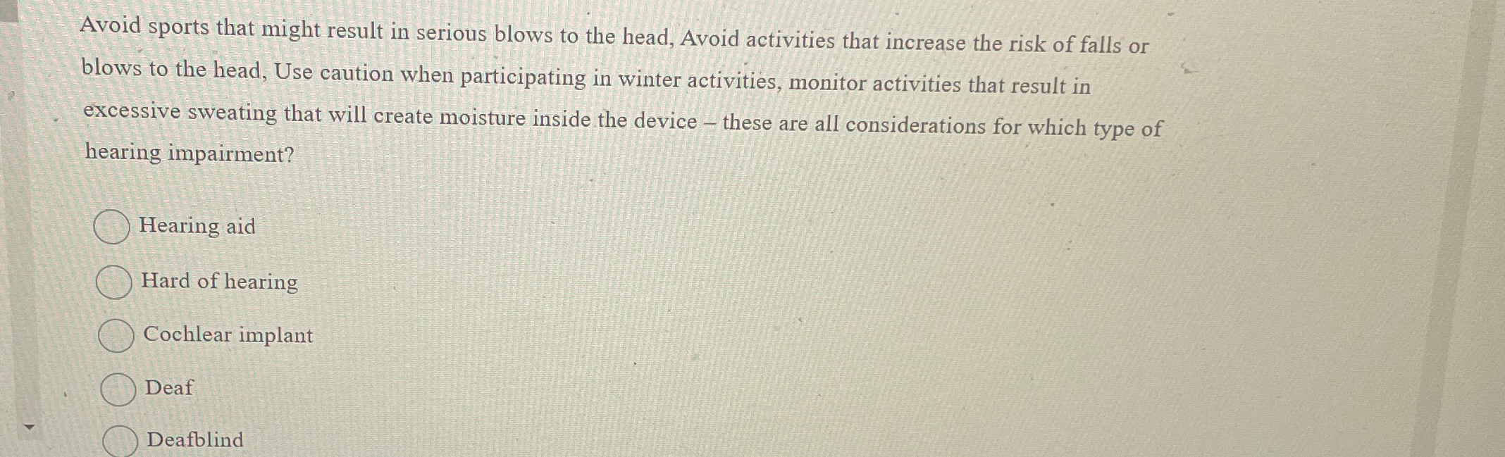 Solved Avoid sports that might result in serious blows to | Chegg.com