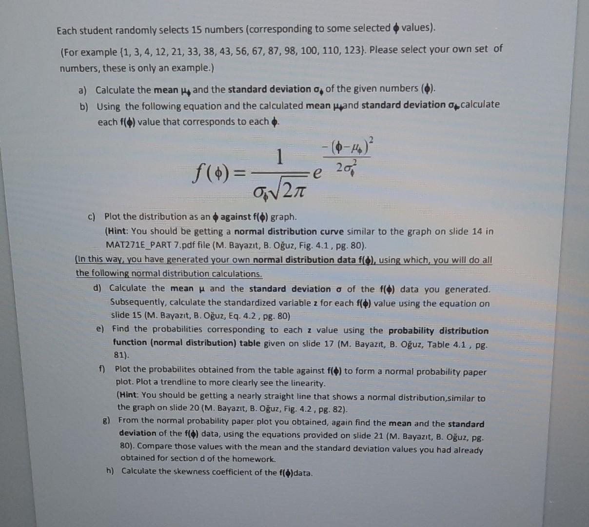 Solved Each student randomly selects 15 numbers | Chegg.com