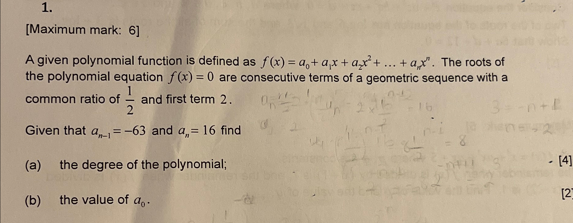 Solved [Maximum mark: 6]A given polynomial function is | Chegg.com