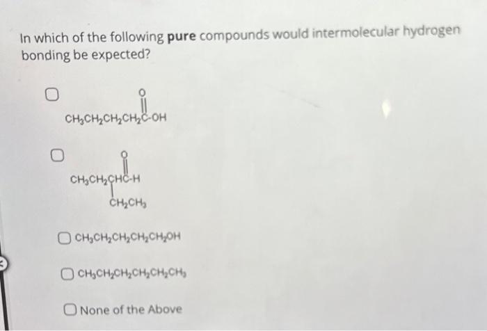 Solved In which of the following pure compounds would | Chegg.com