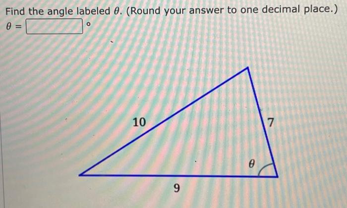 Solved Find the angle labeled θ. (Round your answer to one | Chegg.com