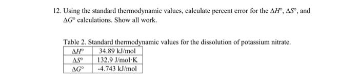 Solved 12. Using the standard thermodynamic values, | Chegg.com
