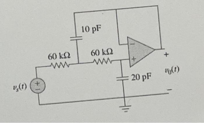 Solved Assuming an ideal Op-Amp, determine Vo(t) /Vs(t) in | Chegg.com Solved Assuming an ideal Op-Amp, determine Vo(t) /Vs(t) in | Chegg.com