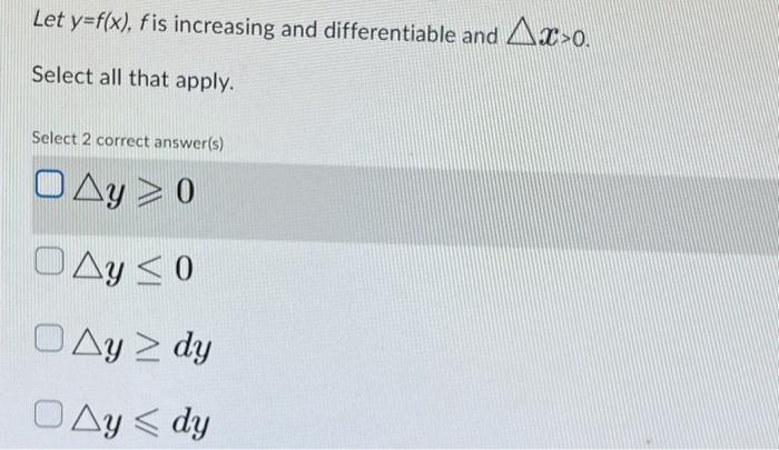 Solved Let y=f(x),f is increasing and differentiable and | Chegg.com