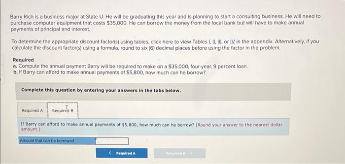 Solved Barry Rich is a business major at State U. He will be | Chegg.com