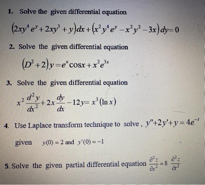 Solved 1. Solve the given differential equation 2xy* el 2xy3 | Chegg.com