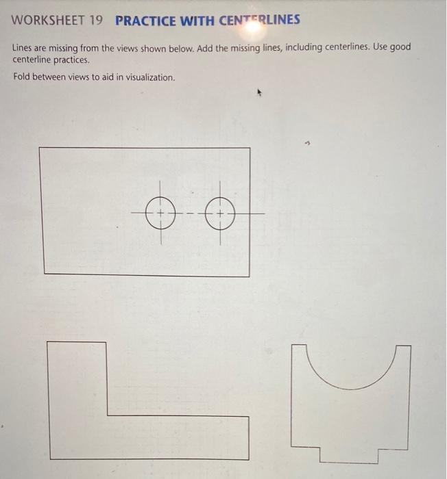 Solved WORKSHEET 19 PRACTICE WITH CENTERLINES Lines are | Chegg.com