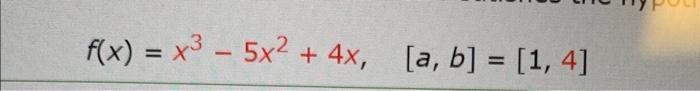 Solved use derivatives and algevra to find all c (a,b) that | Chegg.com